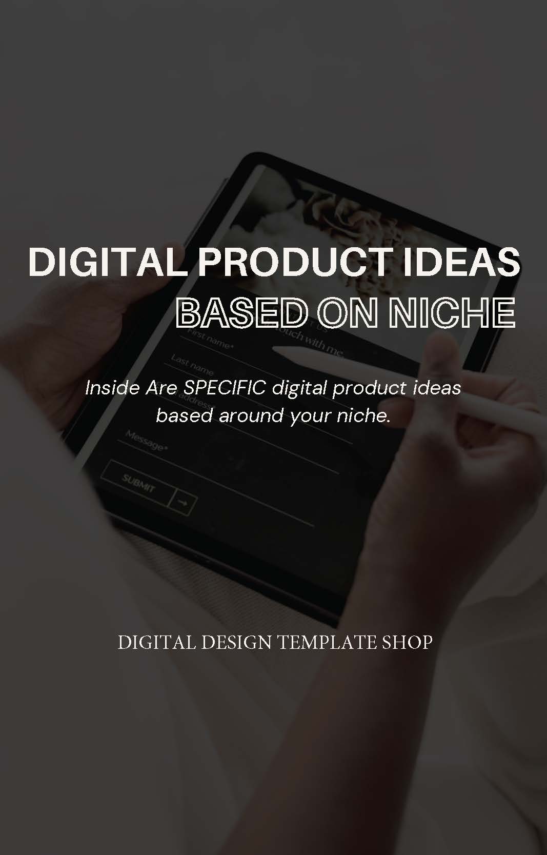 Digital Product Ideas Based on Niche – GetPublished.shop